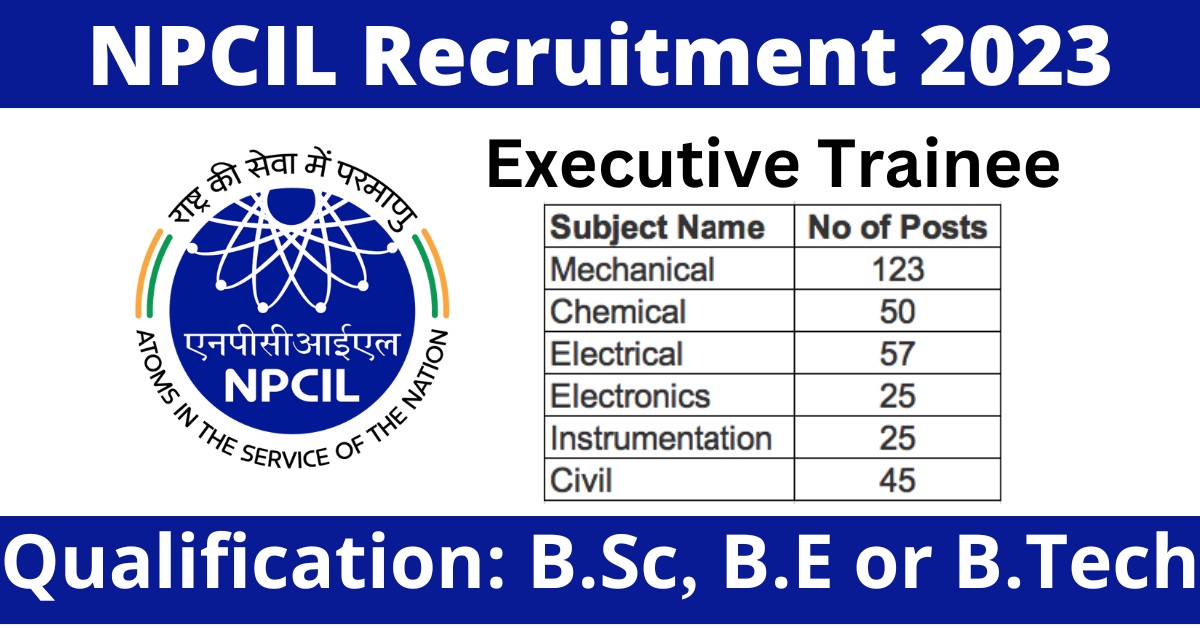 NPCIL Executive Trainee Recruitment 2023